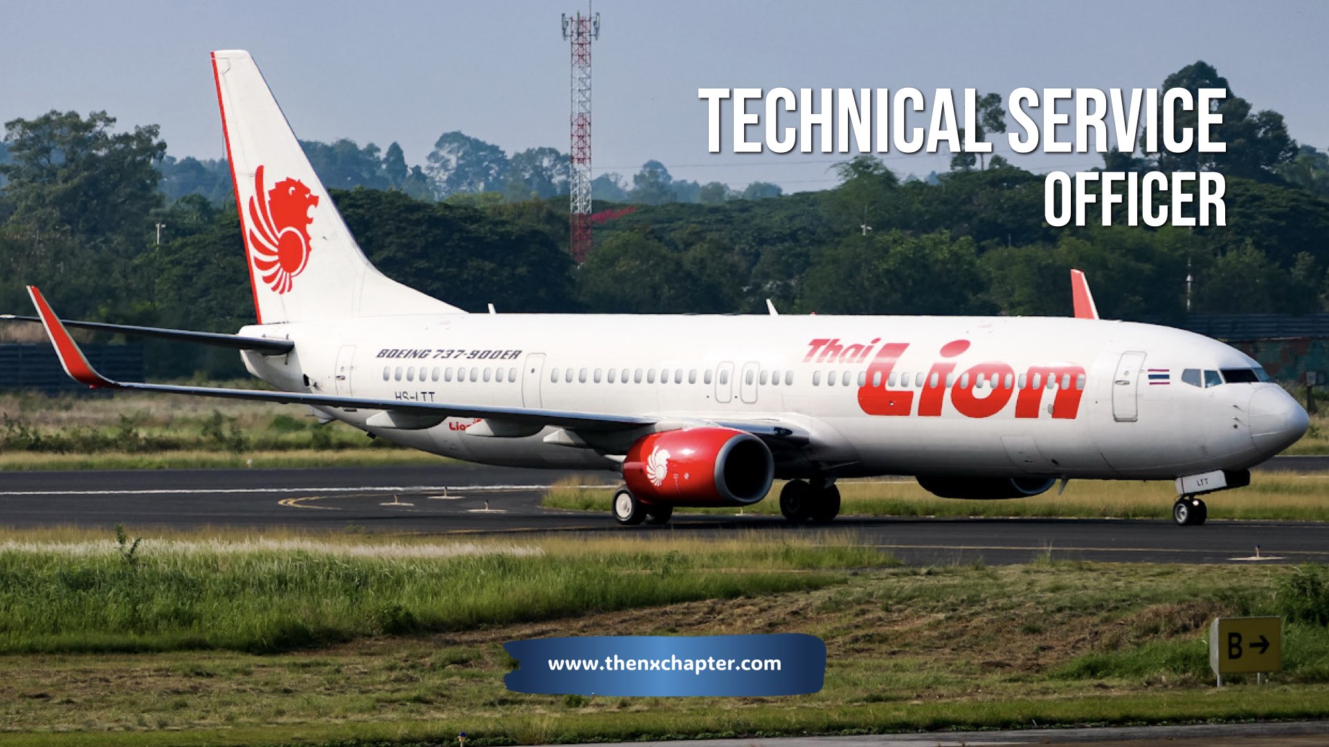 Thai Lion Air รับสมัคร Technical Service Officer | The NX Chapter