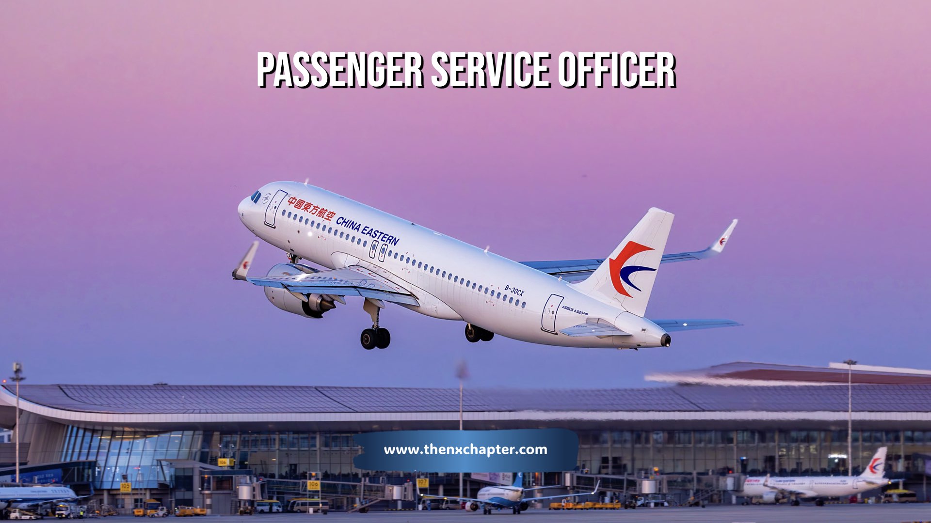 China Eastern Airlines รับสมัคร Passenger Service Officer ที่สุวรรณภูมิ ...
