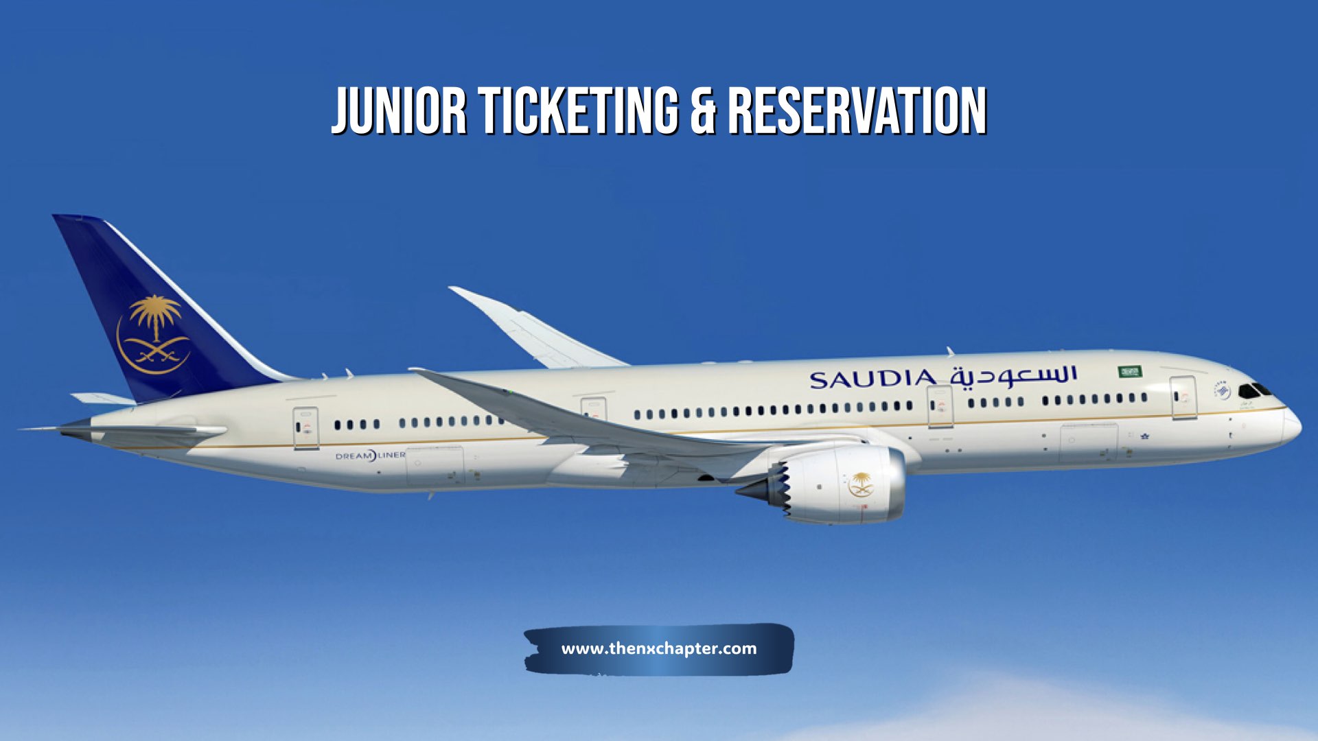 Saudia Airlines รับสมัคร Junior Ticketing & Reservation | The NX Chapter